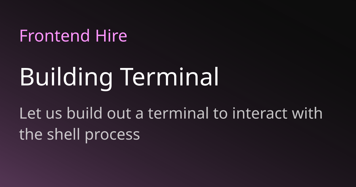 Building Terminal | Frontend Hire
