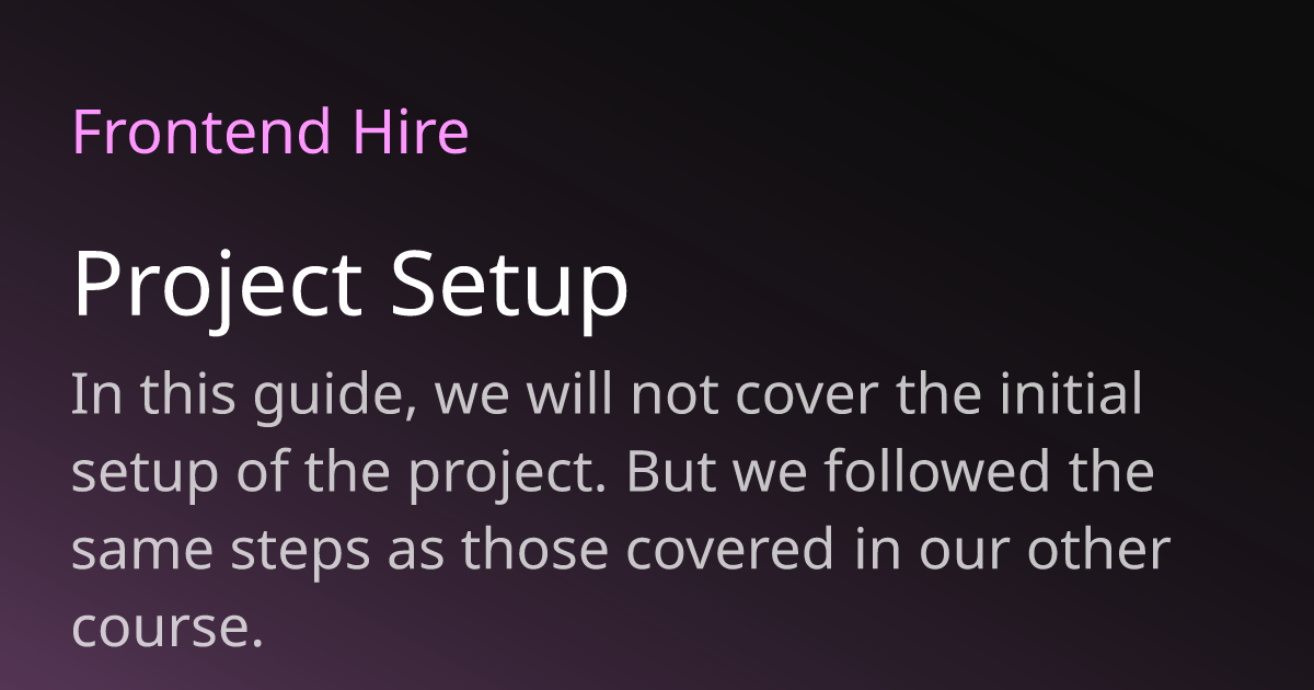 Project Setup | Frontend Hire